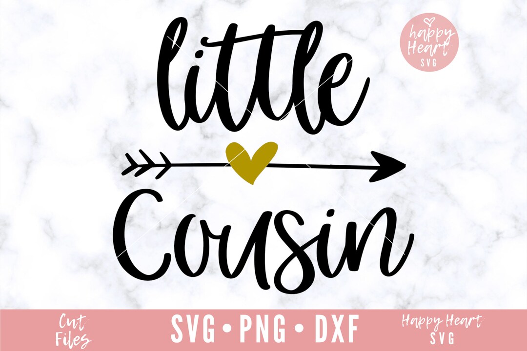 Little Cousin Svg, Cousin Crew SVG, Cousin Svg, Dxf and Png Instant ...