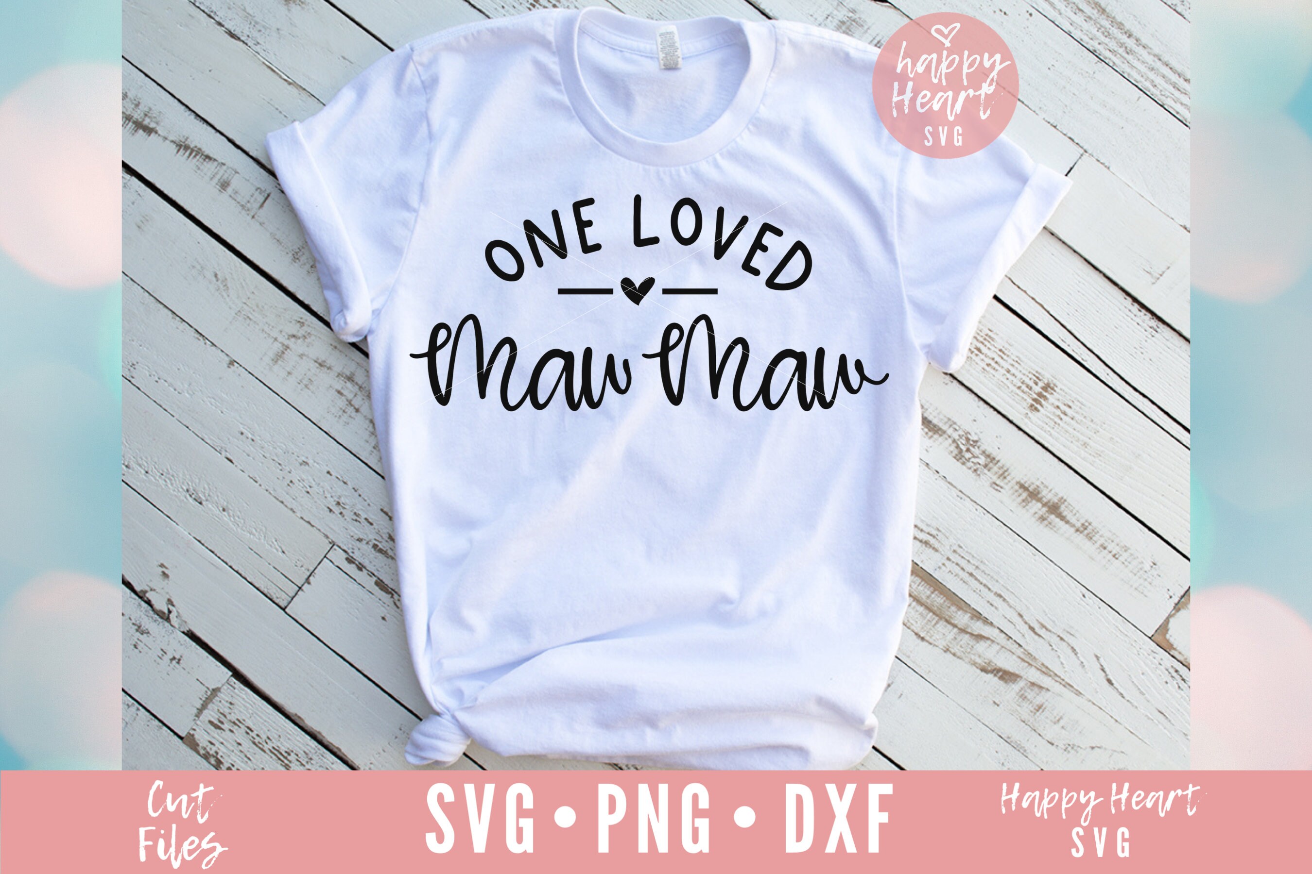 One Loved Maw Maw Svg Maw Maw SVG Blessed Maw Maw Svg Maw - Etsy