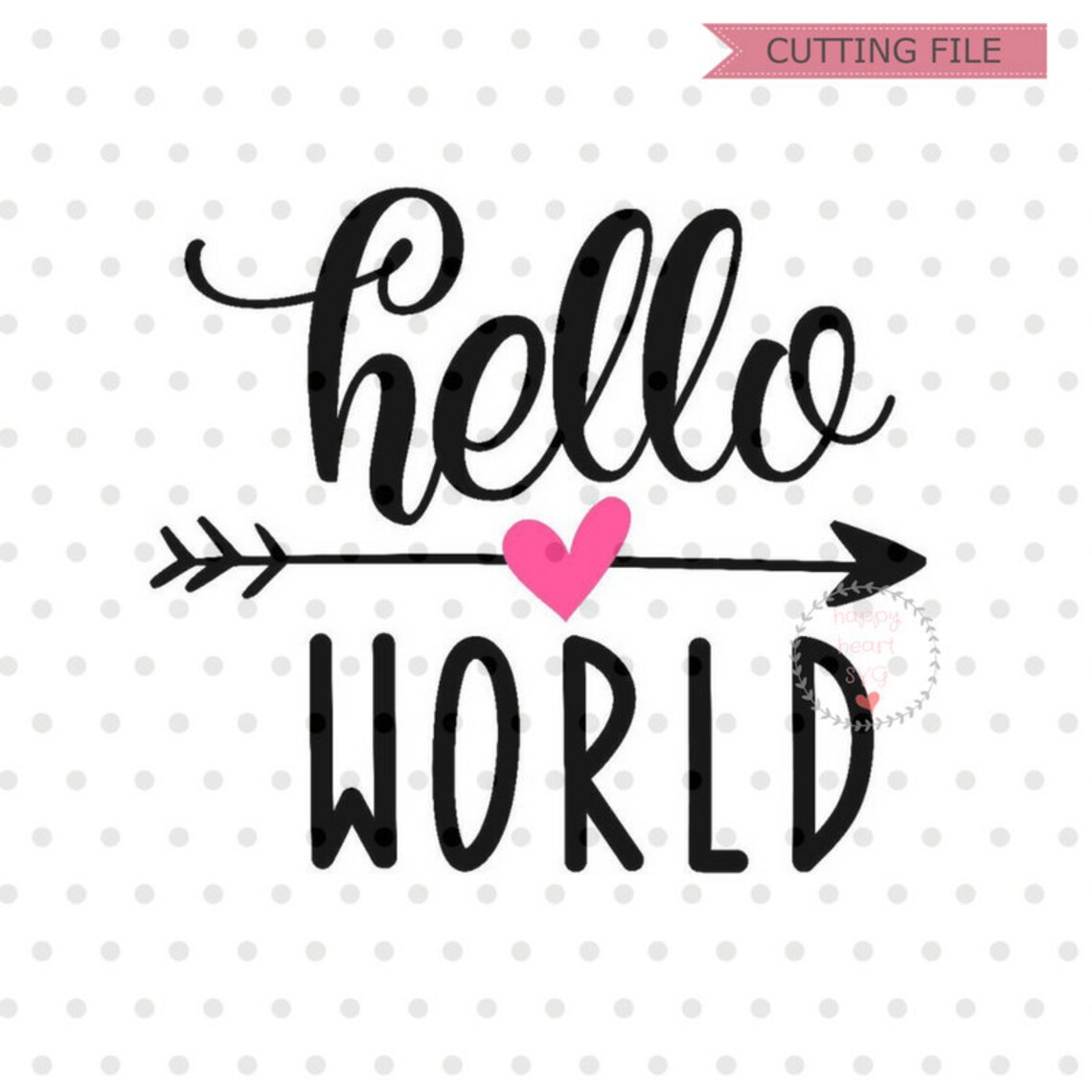 Hello World SVG Hello I'm New Here Svg Dxf and Png - Etsy