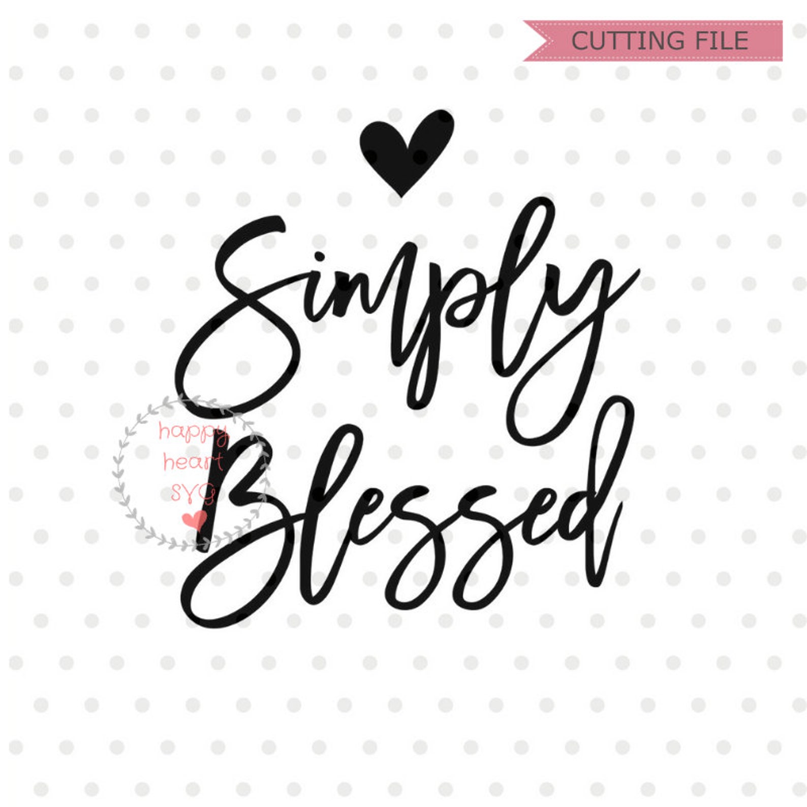 Simply Blessed SVG Blessed Beyond Measure SVG Blessed Svg - Etsy