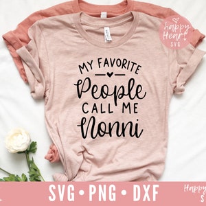 My Favorite People Call Me Nonni Svg, Nonni SVG, Blessed Nonni Svg ...