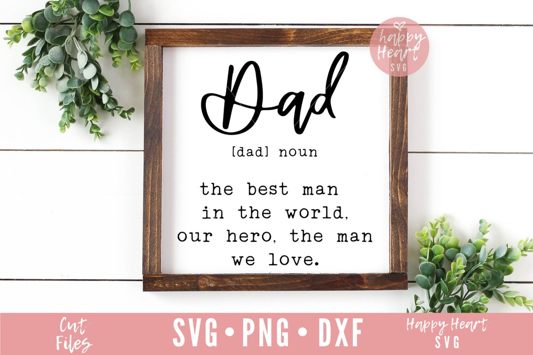 Dad Definition SVG, Dad Svg, Father's Day SVG, Dad Life Svg, Dxf,png ...
