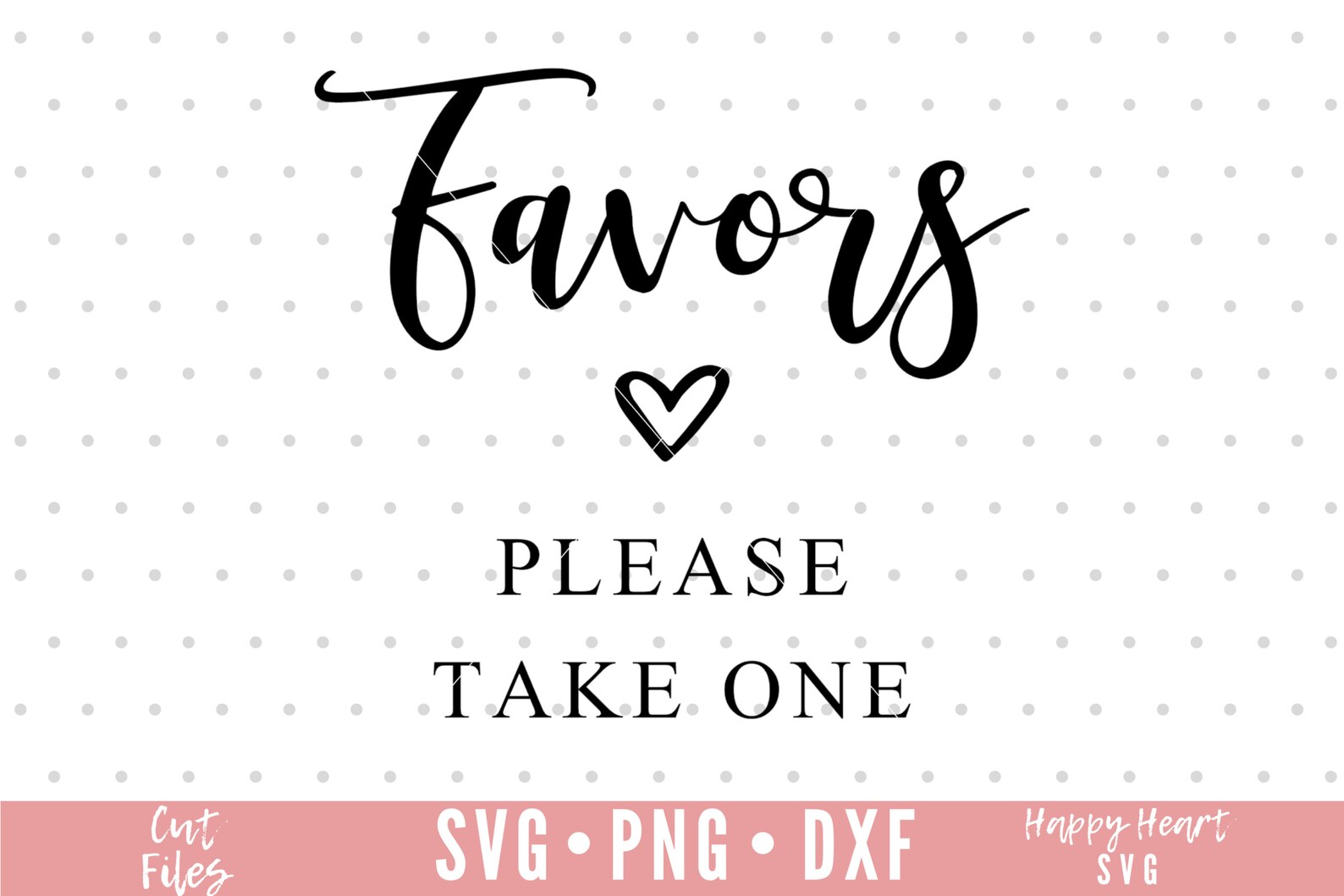 Favors Svg Wedding SVG Wedding Sign Svg Dxf Png Instant - Etsy UK