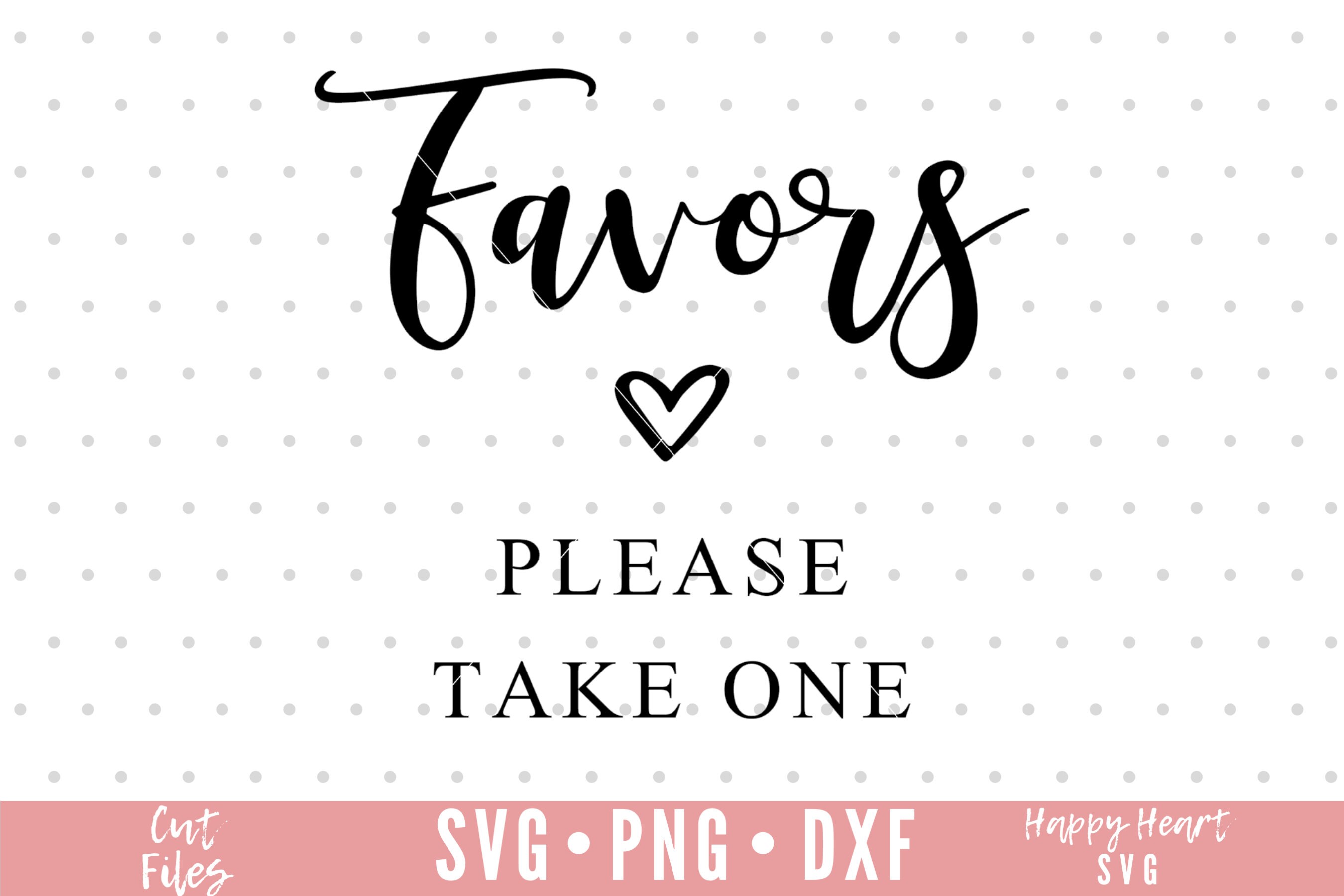 Favors Svg Wedding SVG Wedding Sign Svg Dxf Png Instant - Etsy Israel