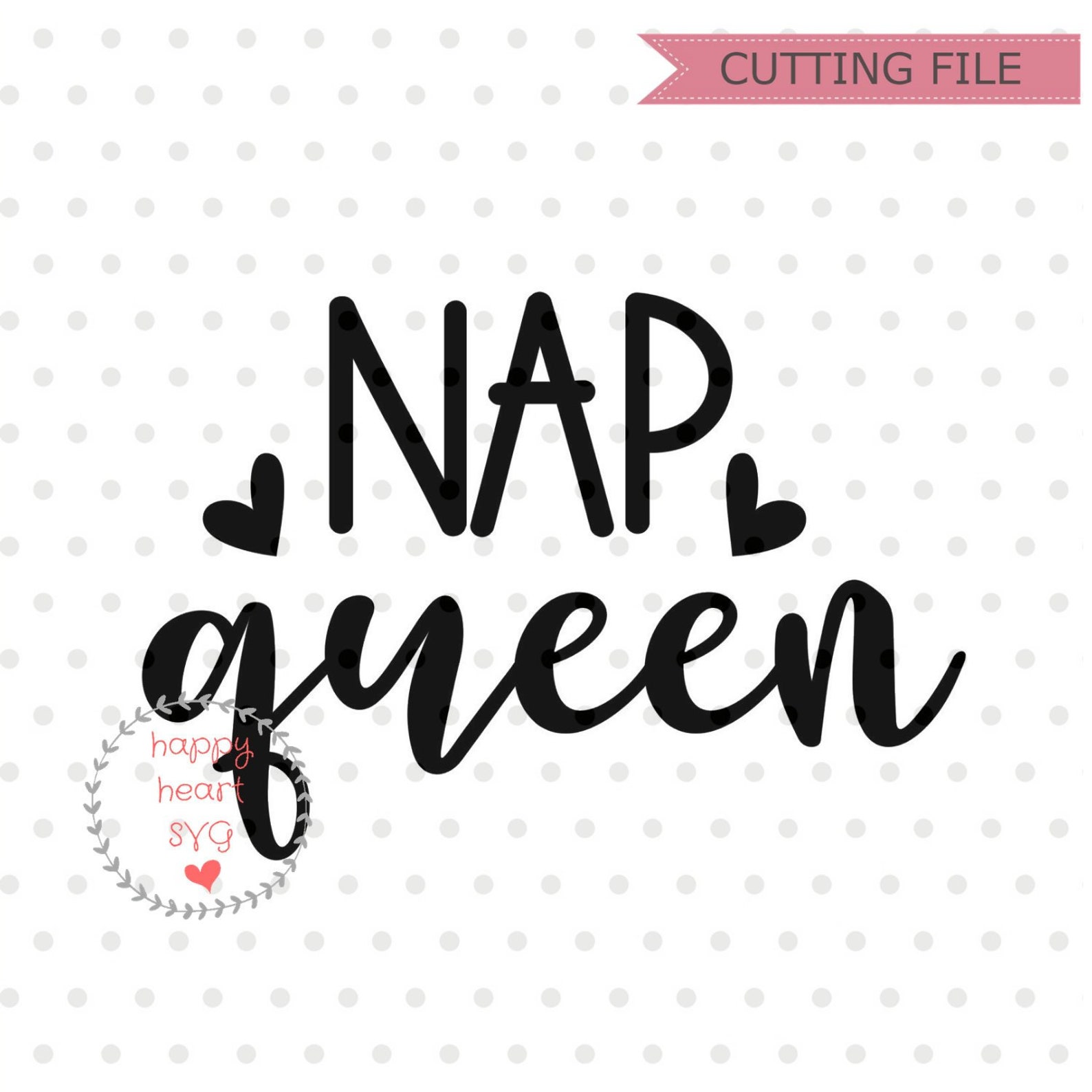 Nap Queen SVG Love to Nap Svg Baby Svg Dxf and Png Instant - Etsy