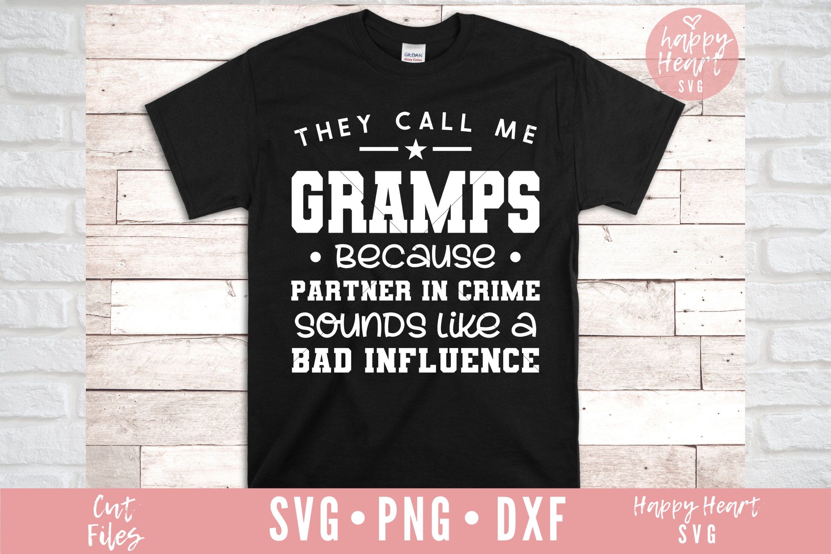 Gramps Svg, Funny Gramps Svg, Gramps Quote Svg, Gramps Saying Svg ...