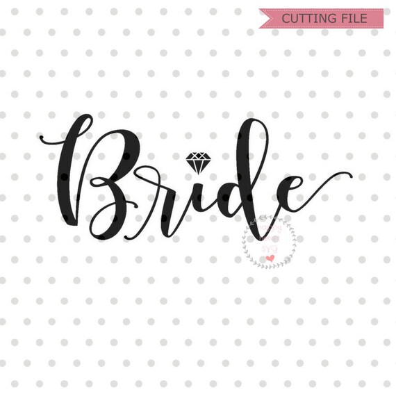Bride SVG Wedding SVG File Bride Svg Dxf and Png Instant - Etsy Finland