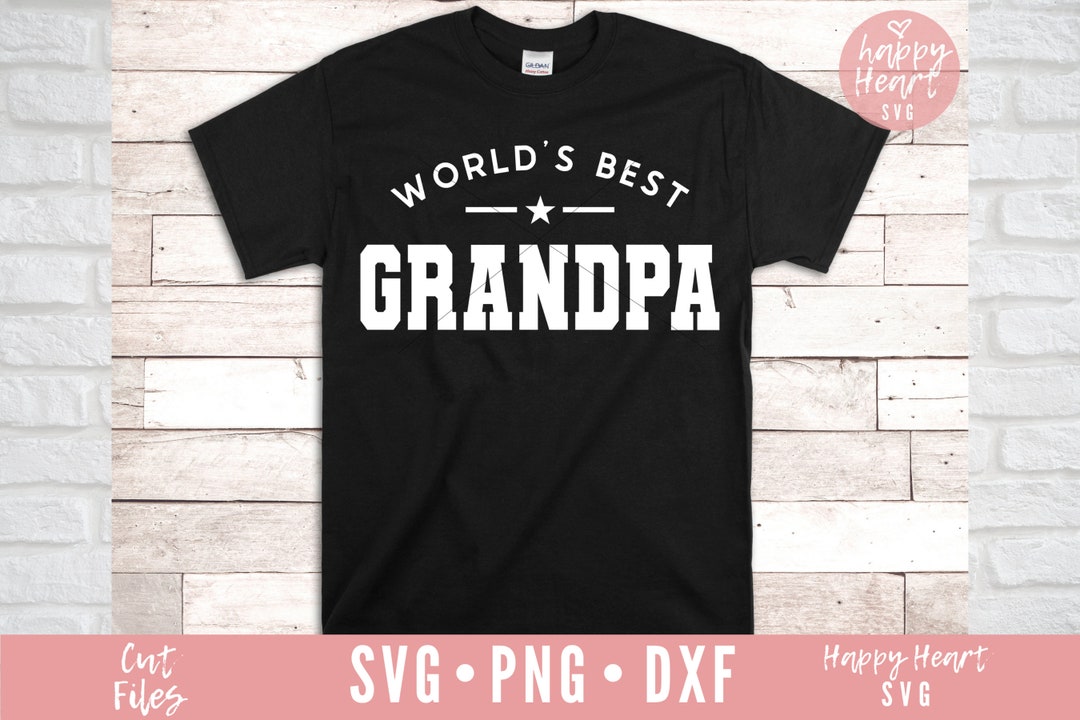 World's Best Grandpa SVG, Grandpa Svg, Dxf,png Instant Download ...