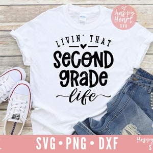 Livin That Second Grade Life SVG, Second Grade Svg, School Svg, Teacher ...