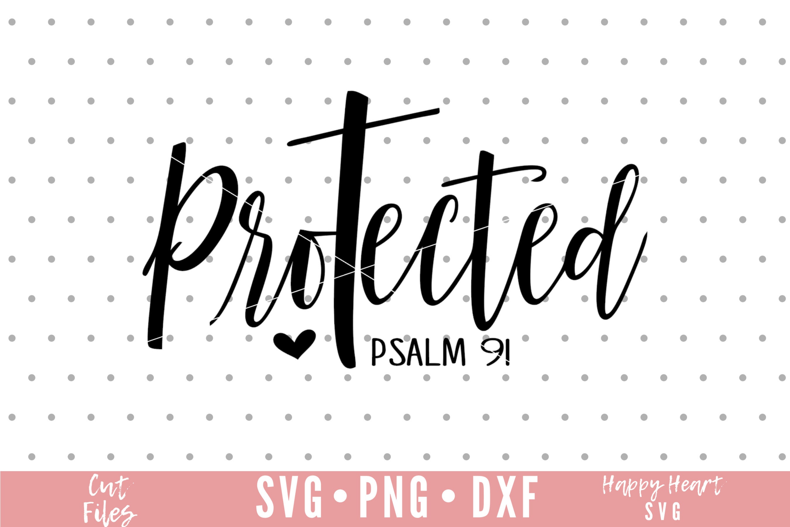 Beschermde SVG, Christelijke svg, Psalm 91 svg, dxf, png onmiddellijke ...