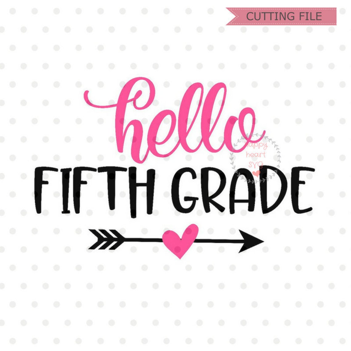 Hello Fifth Grade SVG First Day of School SVG Back to School - Etsy