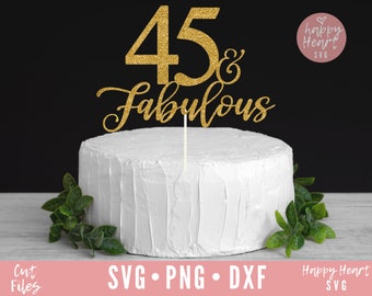45 Birthday Svg 45th Birthday Svg for Women 45th Svg 45 and - Etsy