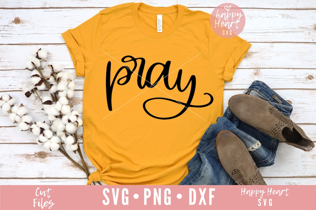 Pray Svg, Pray More Worry Less Svg, Religious SVG, Faith Svg, Dxf, Png ...
