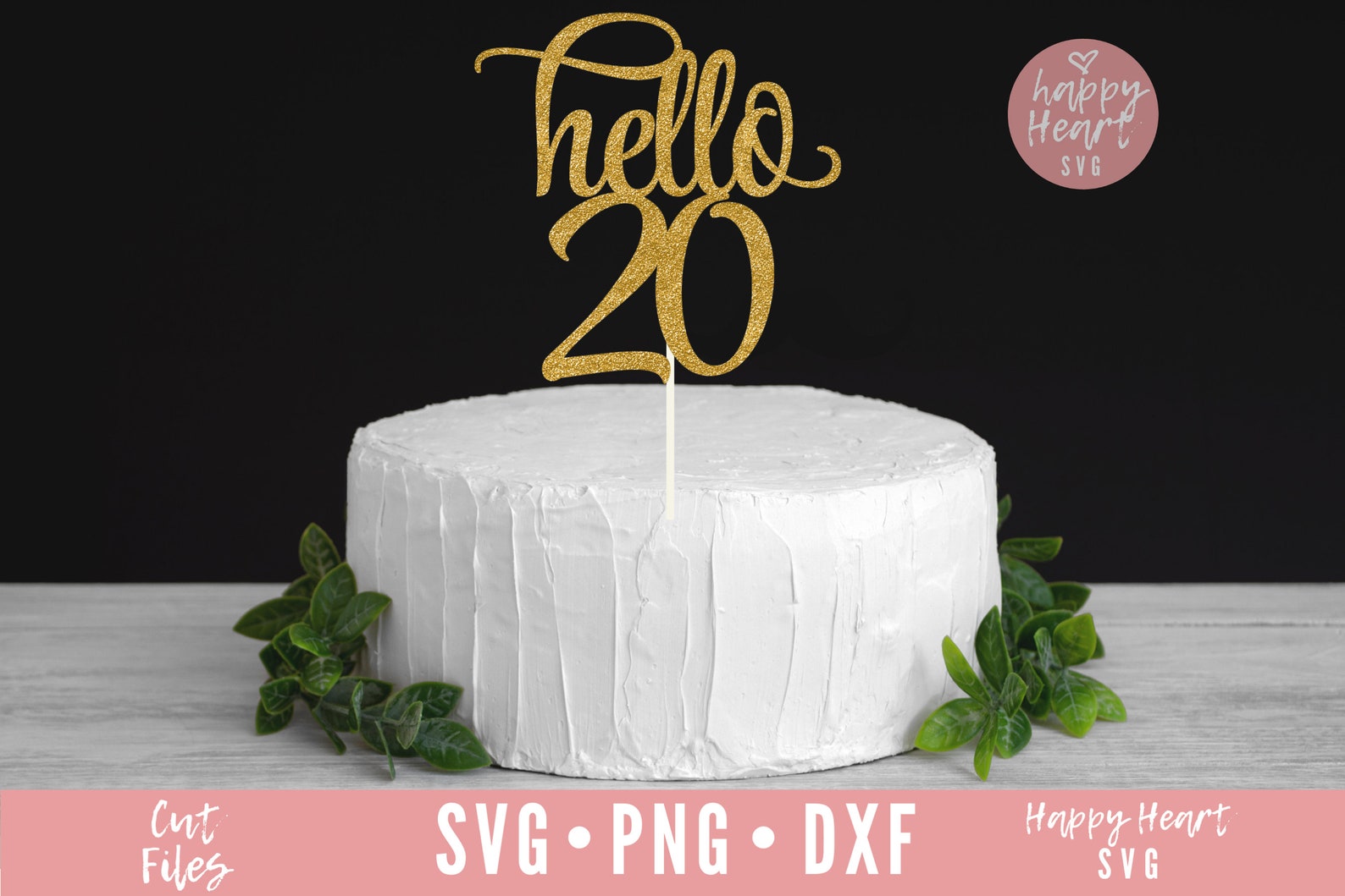 Hello 20 svg Cake Topper svg Twenty svg Hello Twenty Cake | Etsy