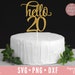 Hello 20 Svg, Cake Topper Svg, Twenty Svg, Hello Twenty Cake Topper Svg ...
