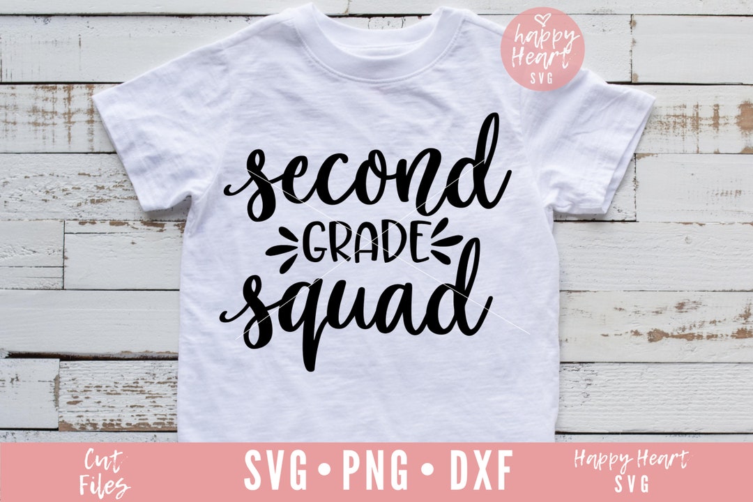 Second Grade Squad Svg, Hello Second Grade SVG, First Day of School SVG ...