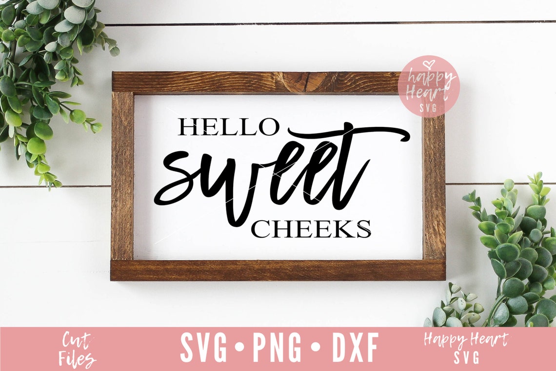 Hola Sweet Cheeks svg Baño divertido svg Nice Butt SVG Baño | Etsy