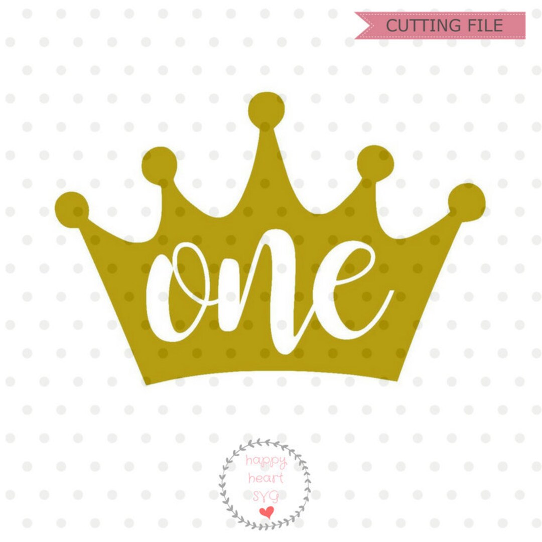 One SVG, One in a Crown Svg, Princess Birthday Svg, Dxf and Png Instant ...