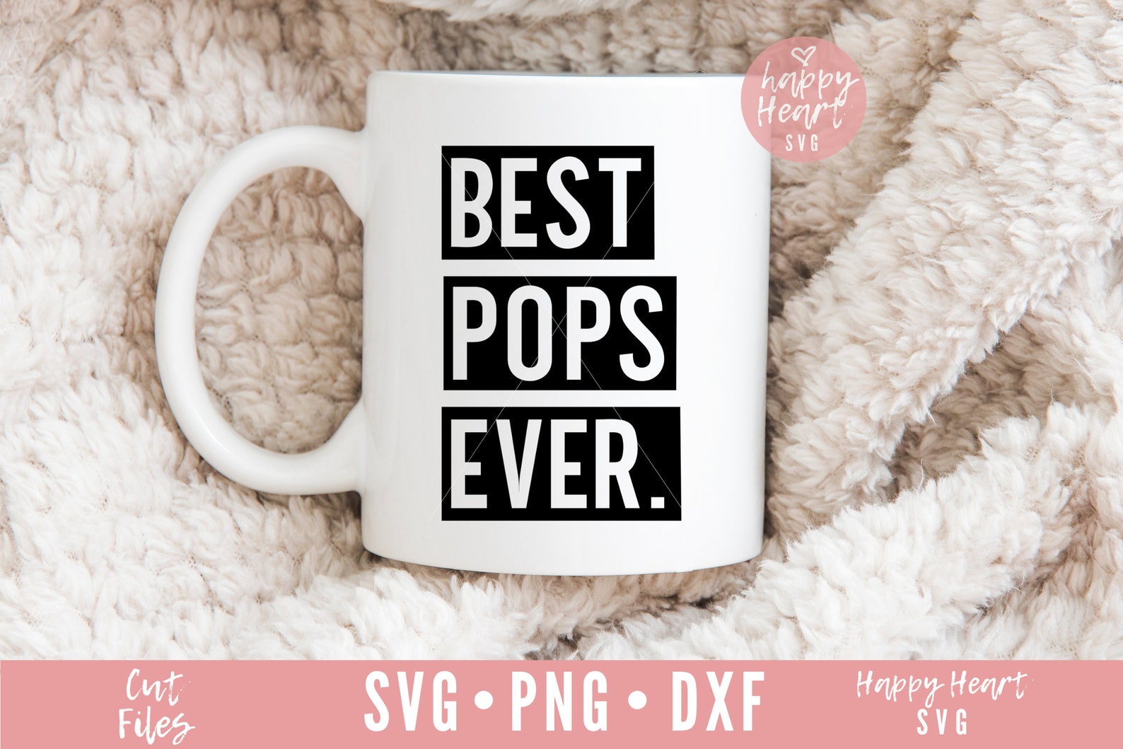 Best Pops Ever SVG, Pops Svg, Grandpa Svg, Dxf, Png Instant Download ...