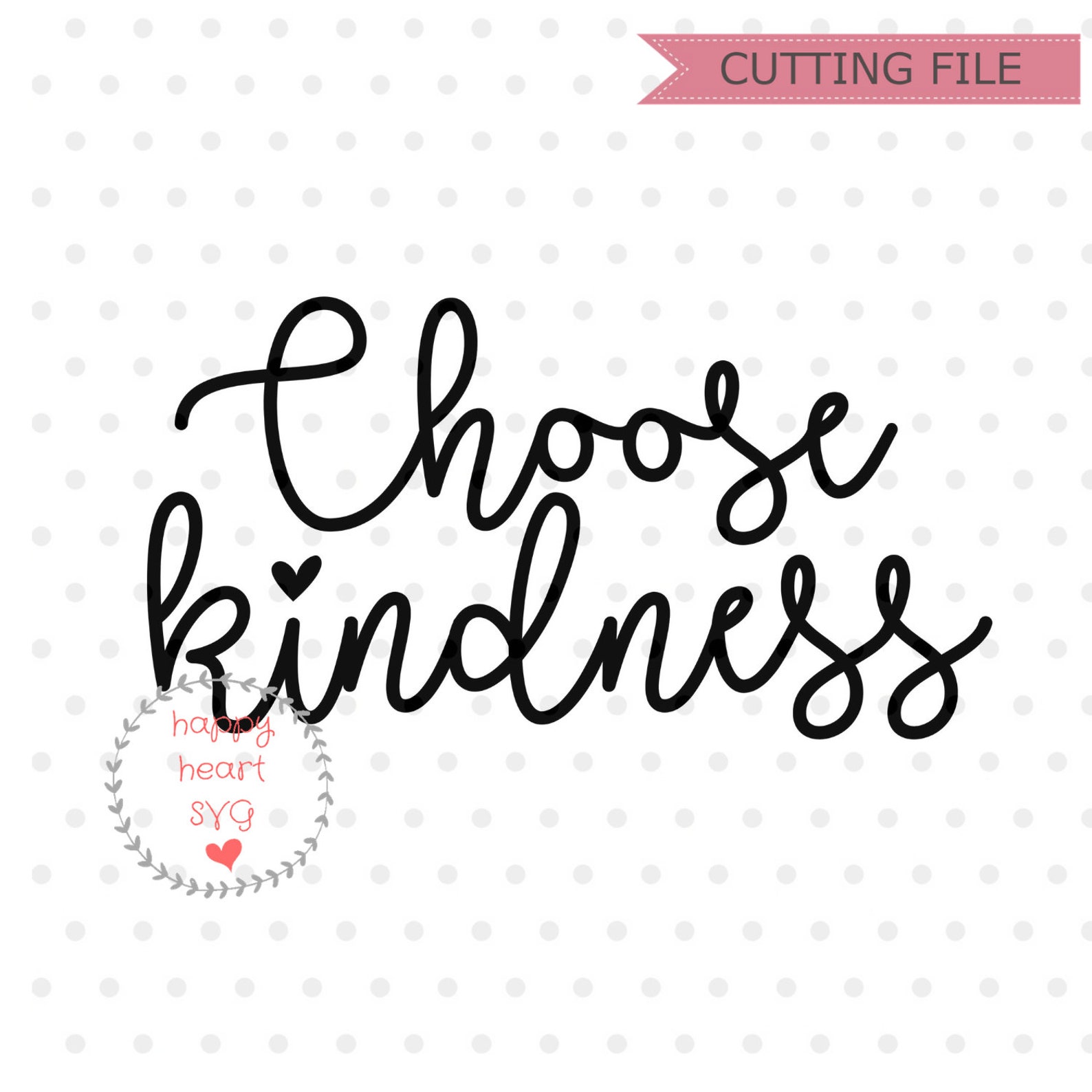Choose Kindness Svg Be Kind Svg Choose Kind SVG Sayings - Etsy