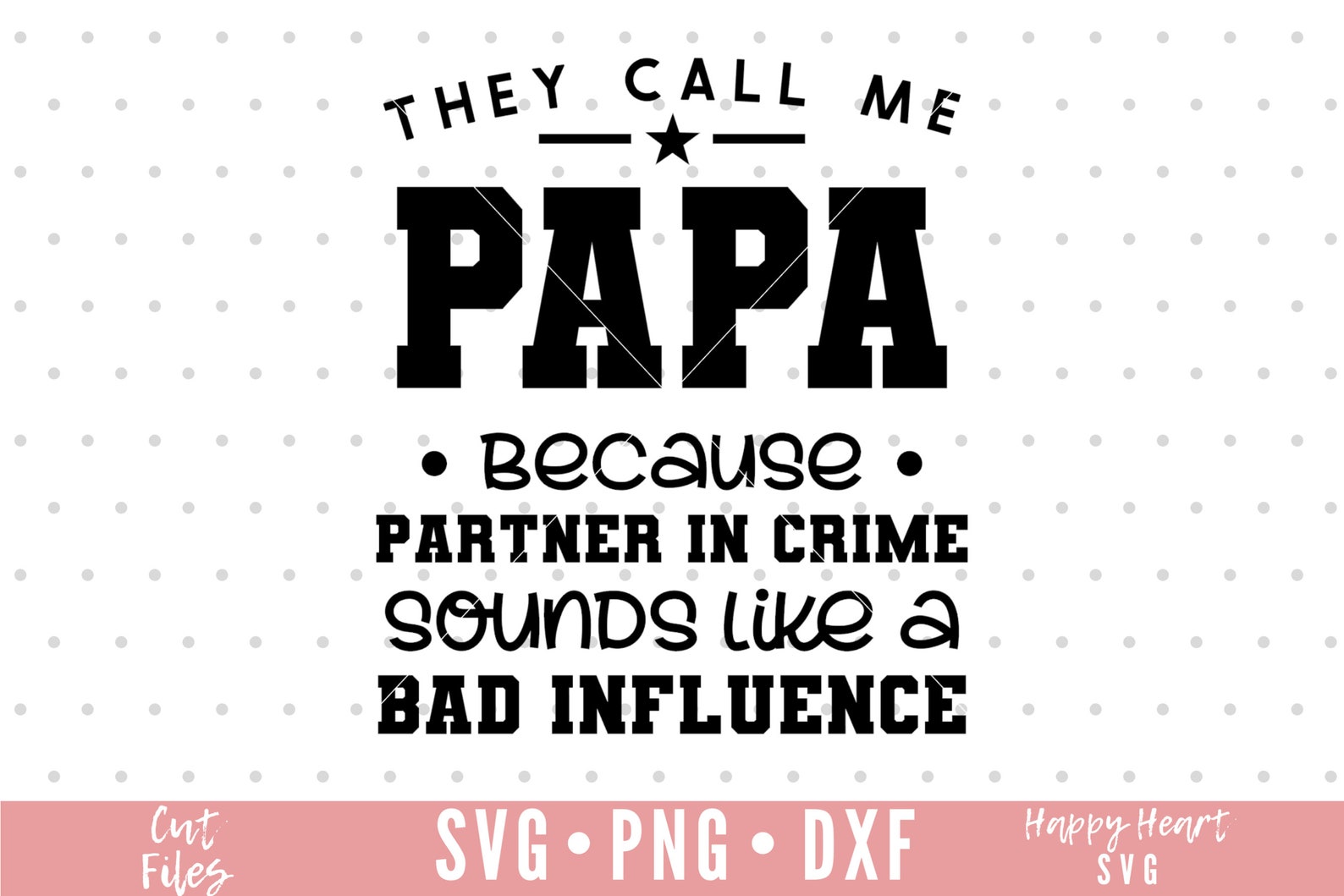 Papa Svg Funny Papa Svg Papa Quote Svg Daddy Svg Papa - Etsy