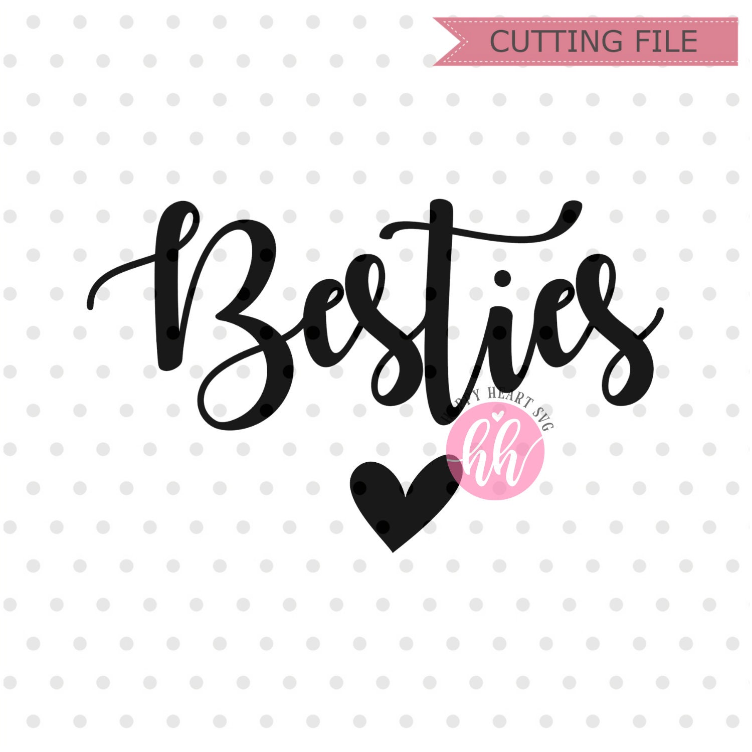 Besties SVG Hashtag Besties Svg Dxf and Png Instant | Etsy
