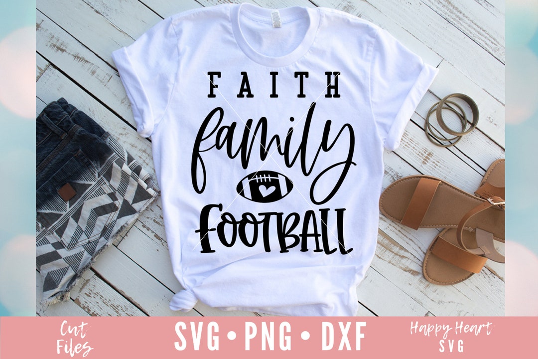 Faith Family Football Svg, Game Day SVG, Football Svg, Dxf, Png Instant ...