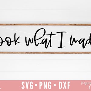 Look What I Made SVG, Kids Room Decor Svg, Kids Room Svg, Family Svg ...