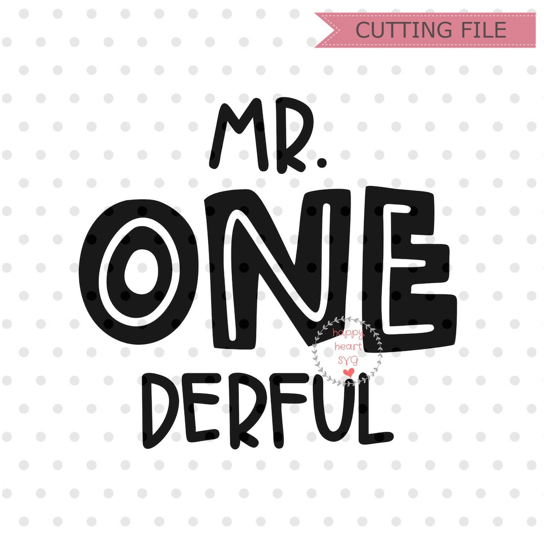 Mr. One Derful Svg, One Derful SVG, First Birthday Svg, Dxf, Png ...