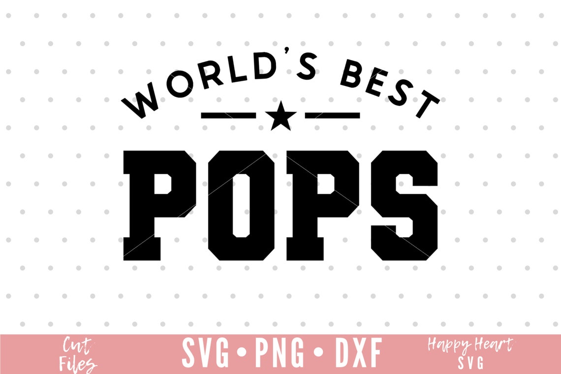 World's Best Pops SVG Pops Svg Pops Saying Svg Pops - Etsy Hong Kong