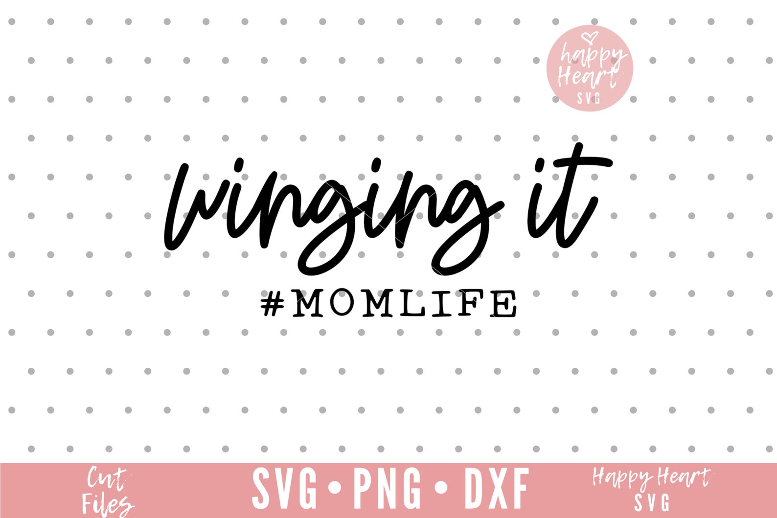 Winging It Svg, Just Winging It Svg, Mom Life Svg, Momlife SVG, Mom Svg ...