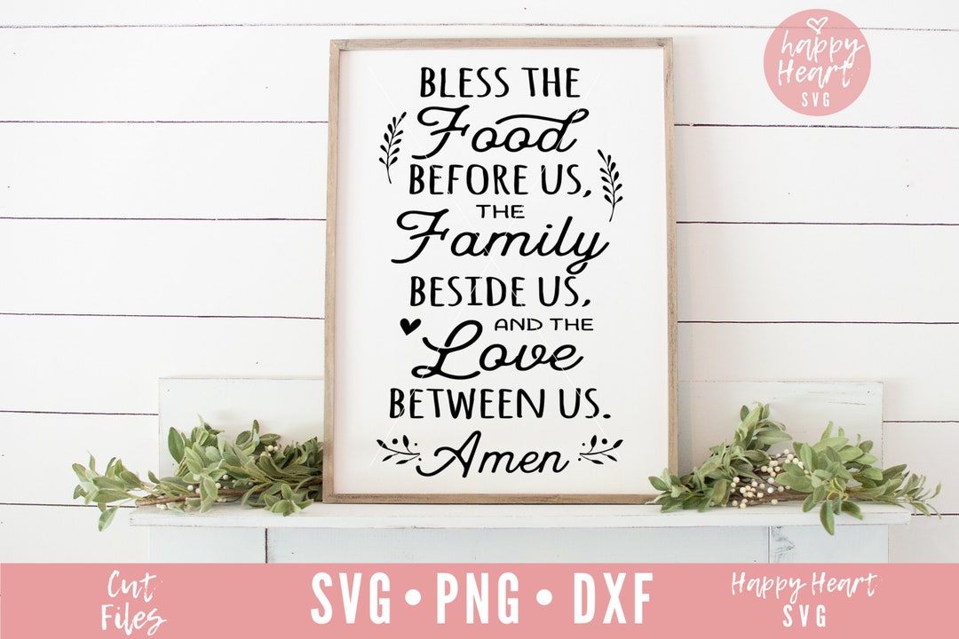 Bless the Food Before Us SVG, Prayer Svg, Dxf, Png Instant Download ...