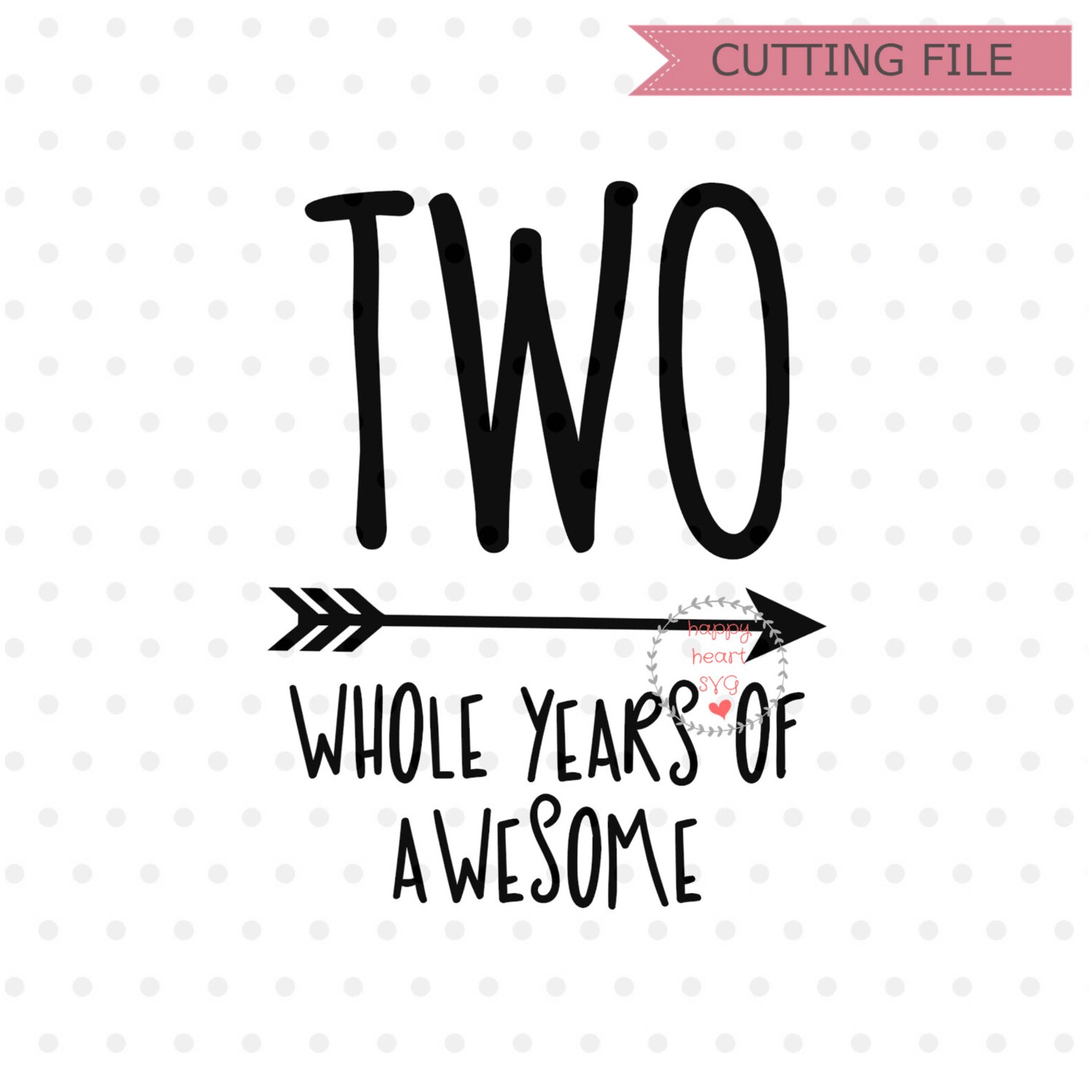 Two Whole Years of Awesome SVG Second Birthday Svg Dxf and | Etsy