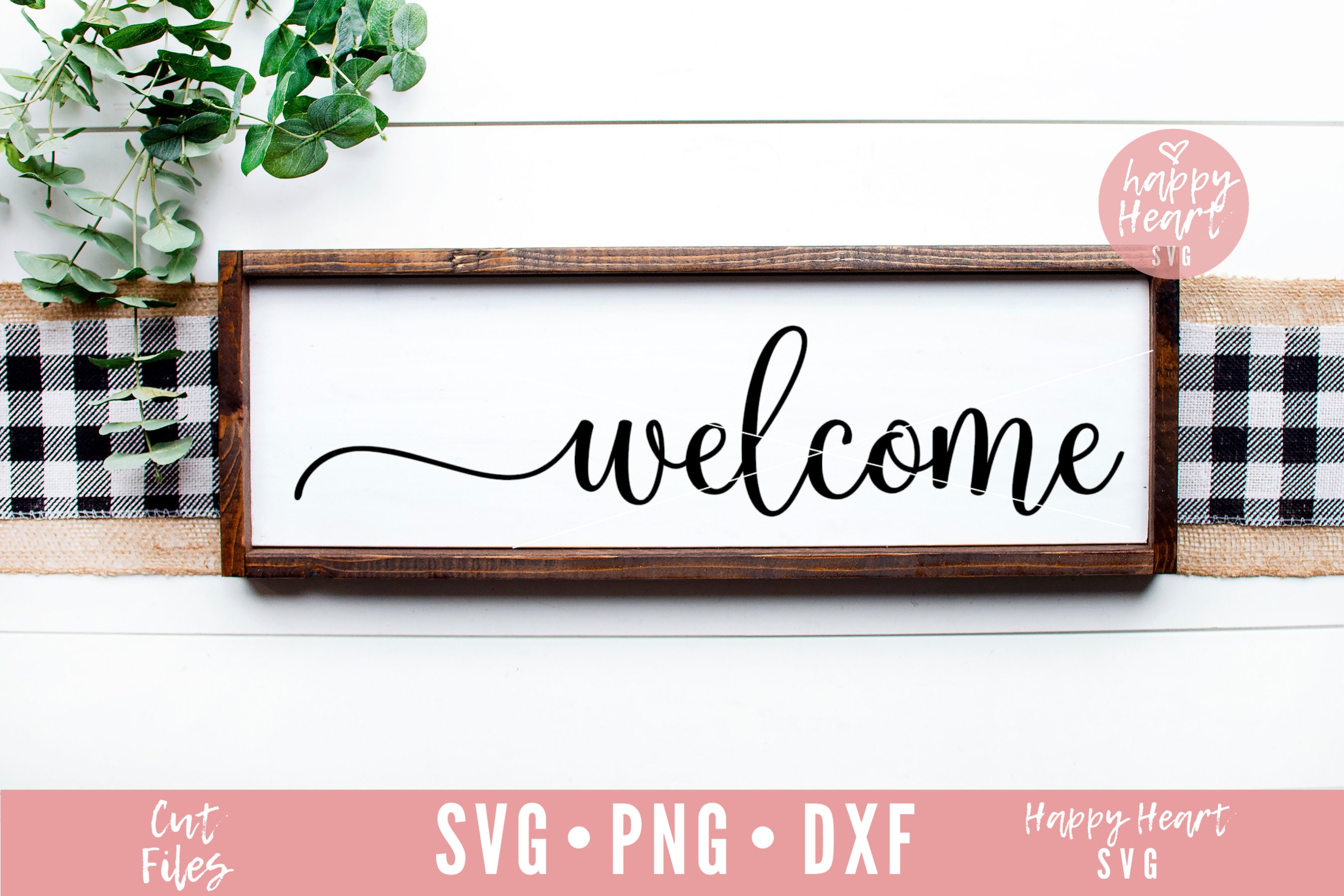 Welcome SVG Signs Svg Welcome Sign Svg Dxf and Png Instant - Etsy