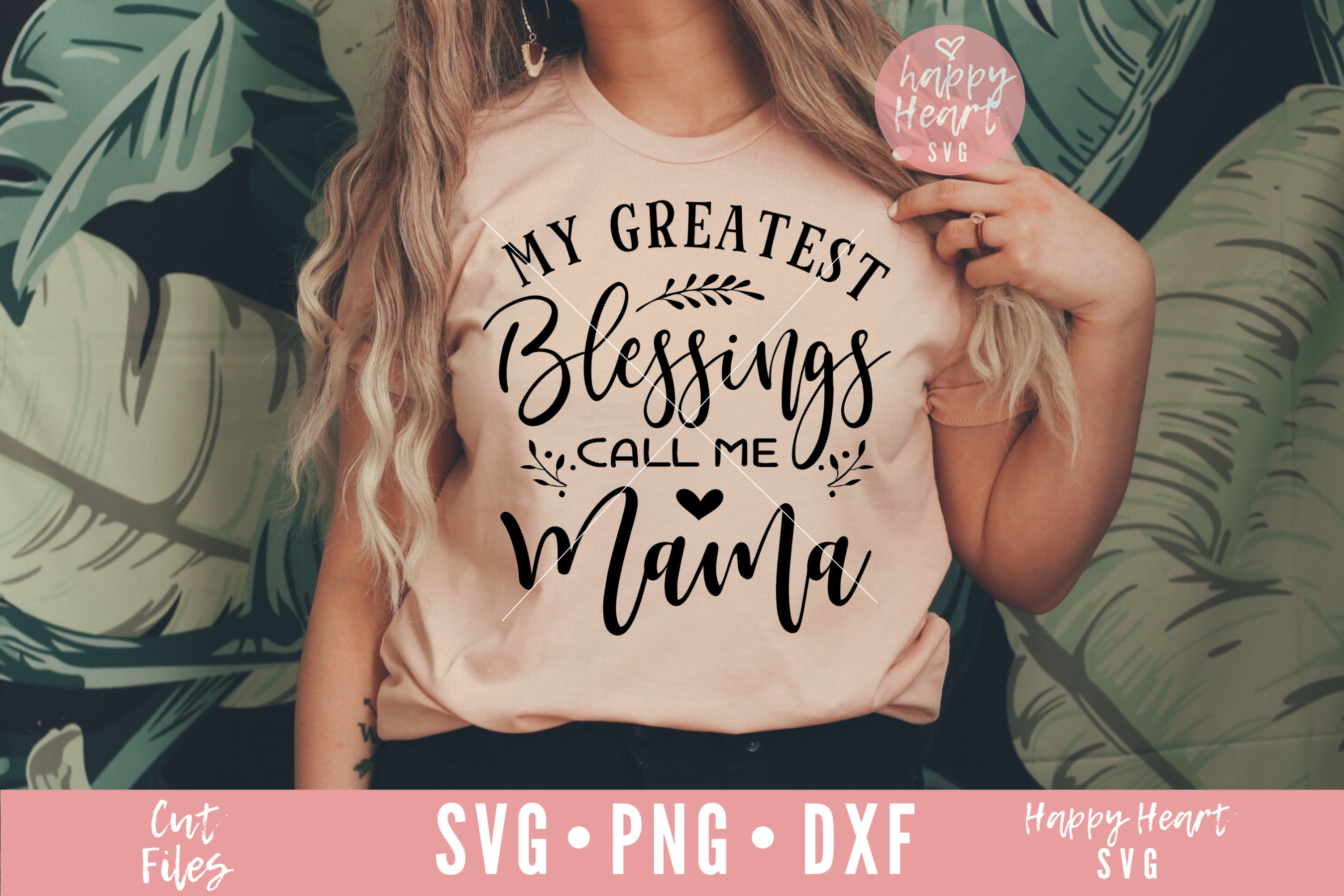 Mis mayores bendiciones me llaman mama svg, bendita mamá SVG, mama svg ...