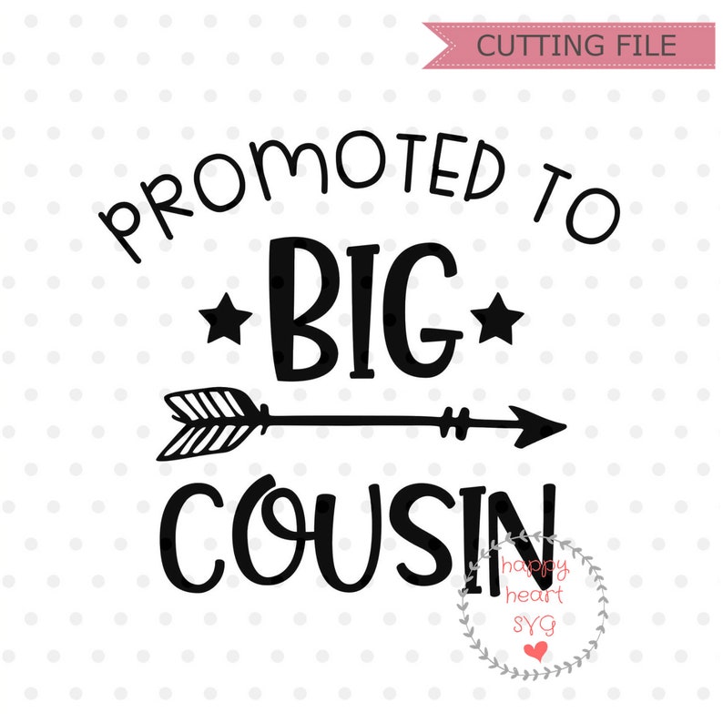 Promoted To Big Cousin Svg Cousin Crew Svg Cousin Svg Dxf Etsy
