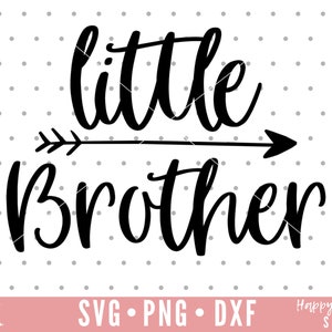Little Brother SVG, Little Bro SVG, , Dxf and Png Instant Download ...