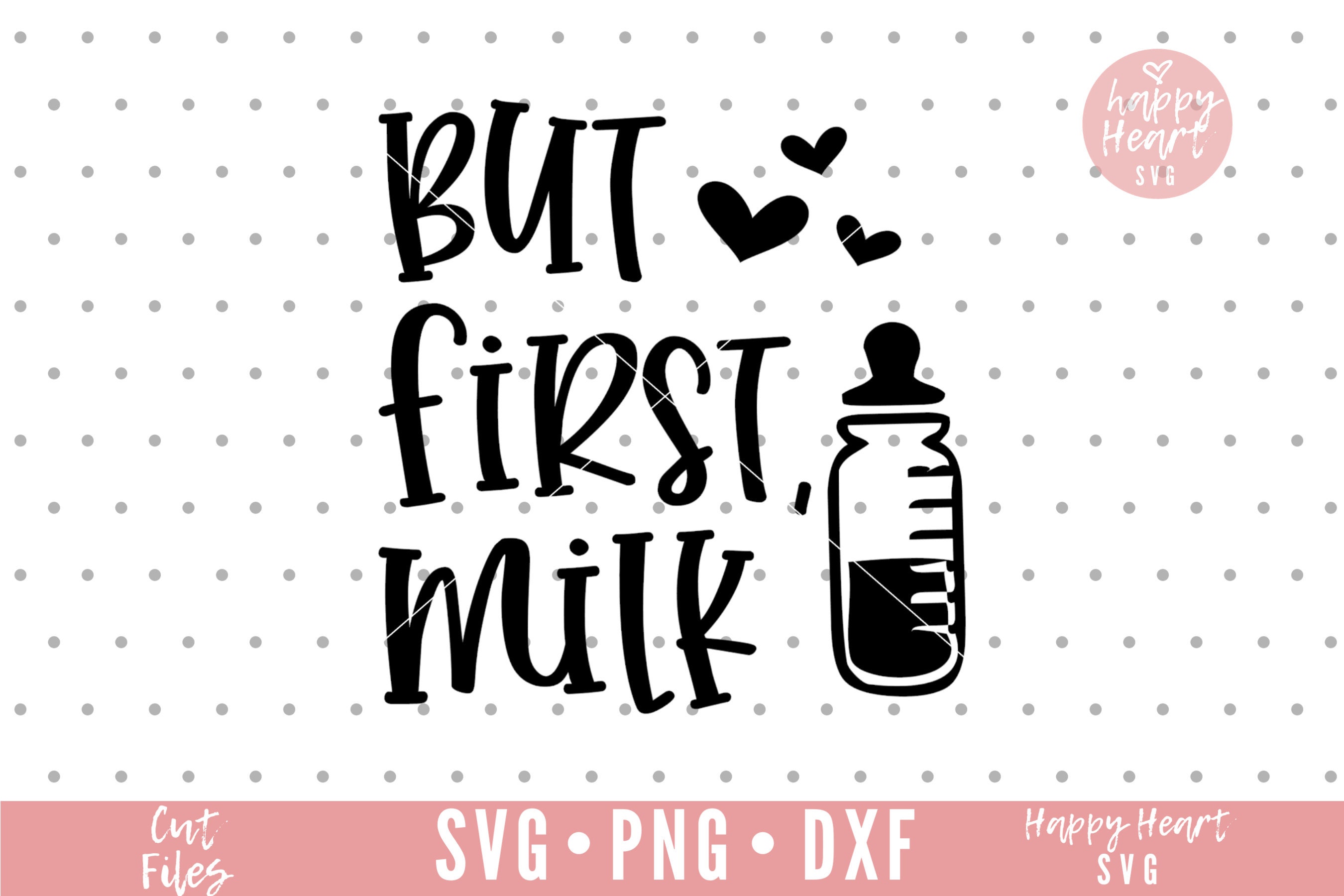 But First Milk SVG Baby Svg Dxfpng Instant Download Baby - Etsy UK