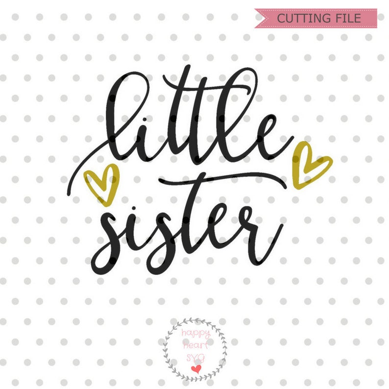 Hermana Pequeña SVG hermana svg dxf y png descarga | Etsy