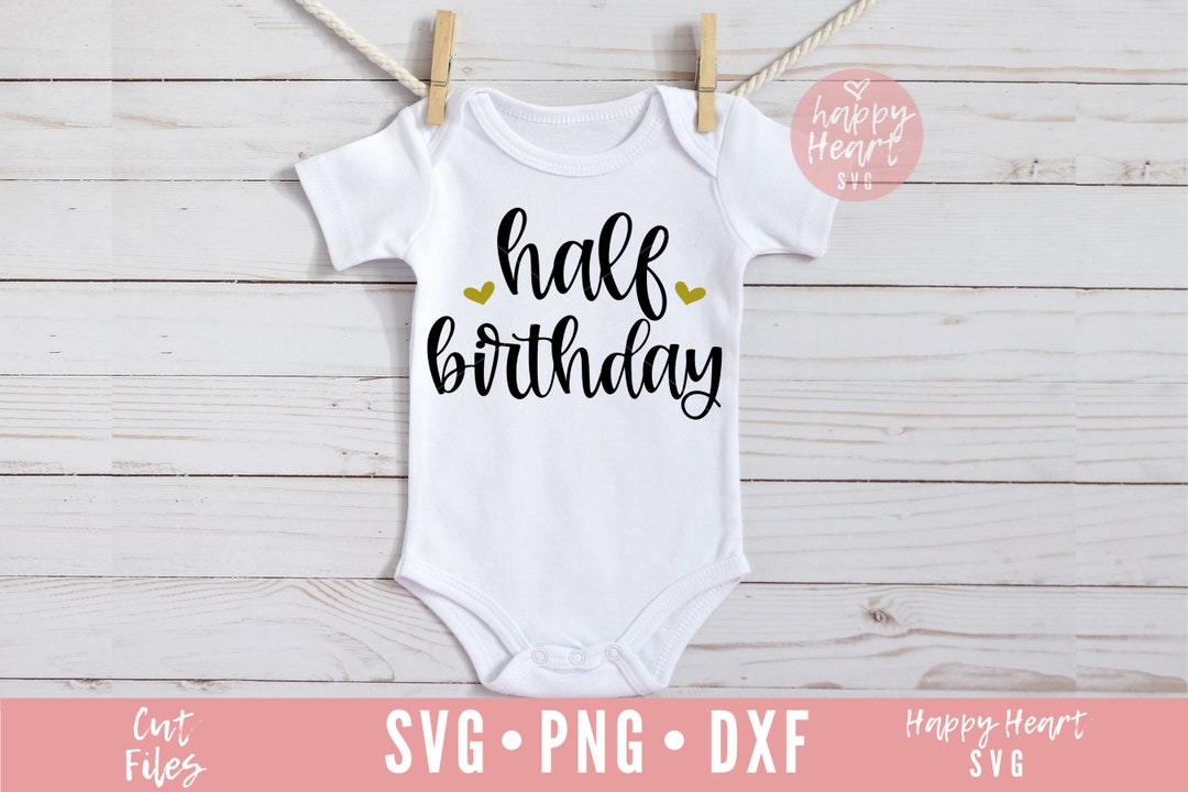 Half Birthday Svg, Half SVG, Dxf and Png Instant Download, Girl's Half ...