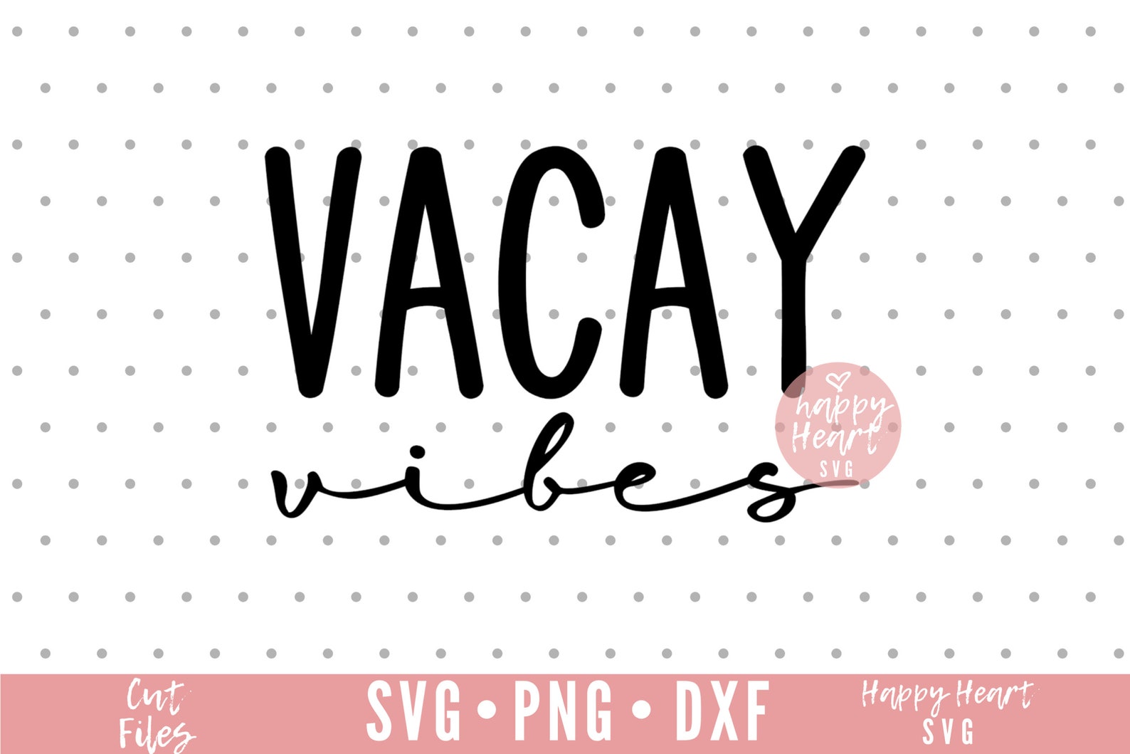 Vacay Vibes Svg Vacay Mode SVG Summer Svg Dxf and Png | Etsy
