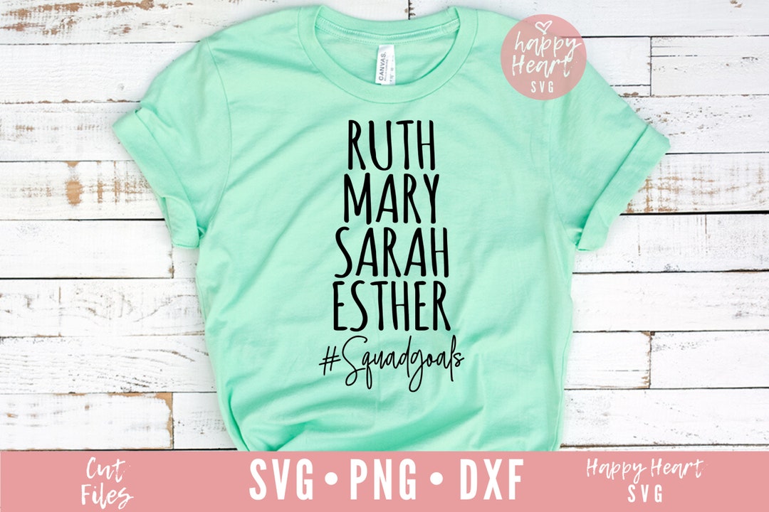 Ruth Mary Sarah Esther Svg, Christian Svg, Scripture SVG, Bible Verse ...