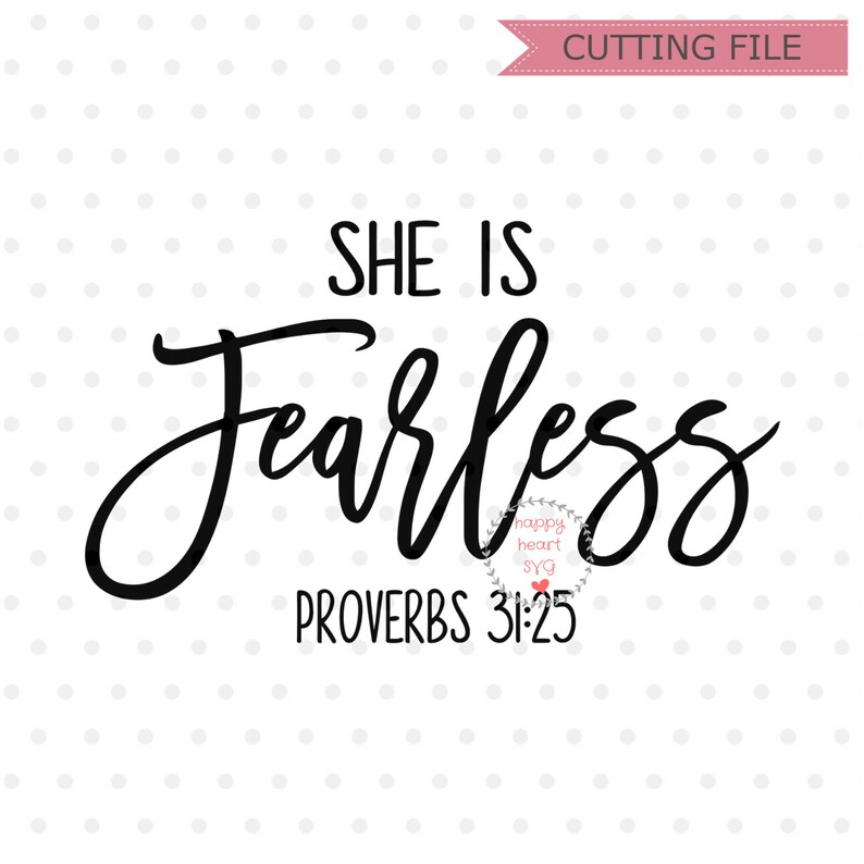 She is Fearless Svg She is Strong Svg Proverbs 31:25 SVG - Etsy Canada