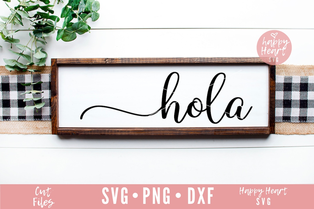 Hola Svg, Hello SVG, Welcome Svg, Dxf, Png Instant Download, Front Door ...