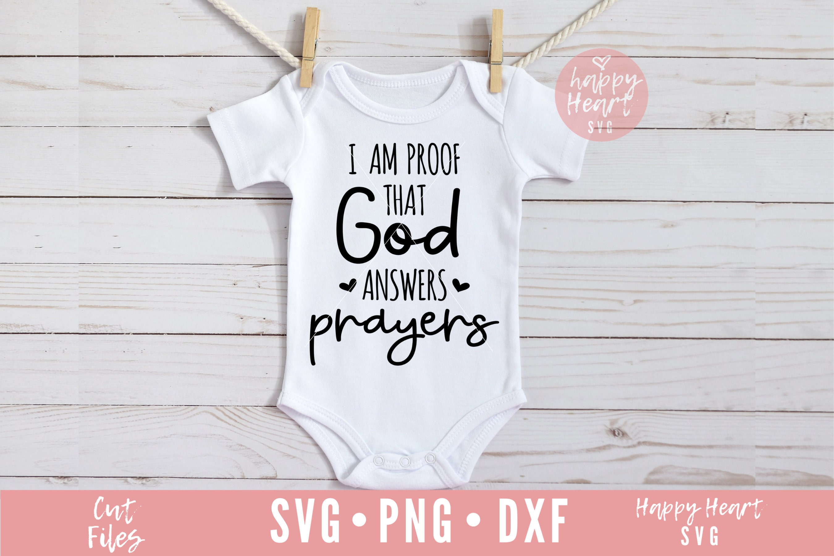I Am Proof That God Answers Prayers SVG, Voor dit kind hebben we ...