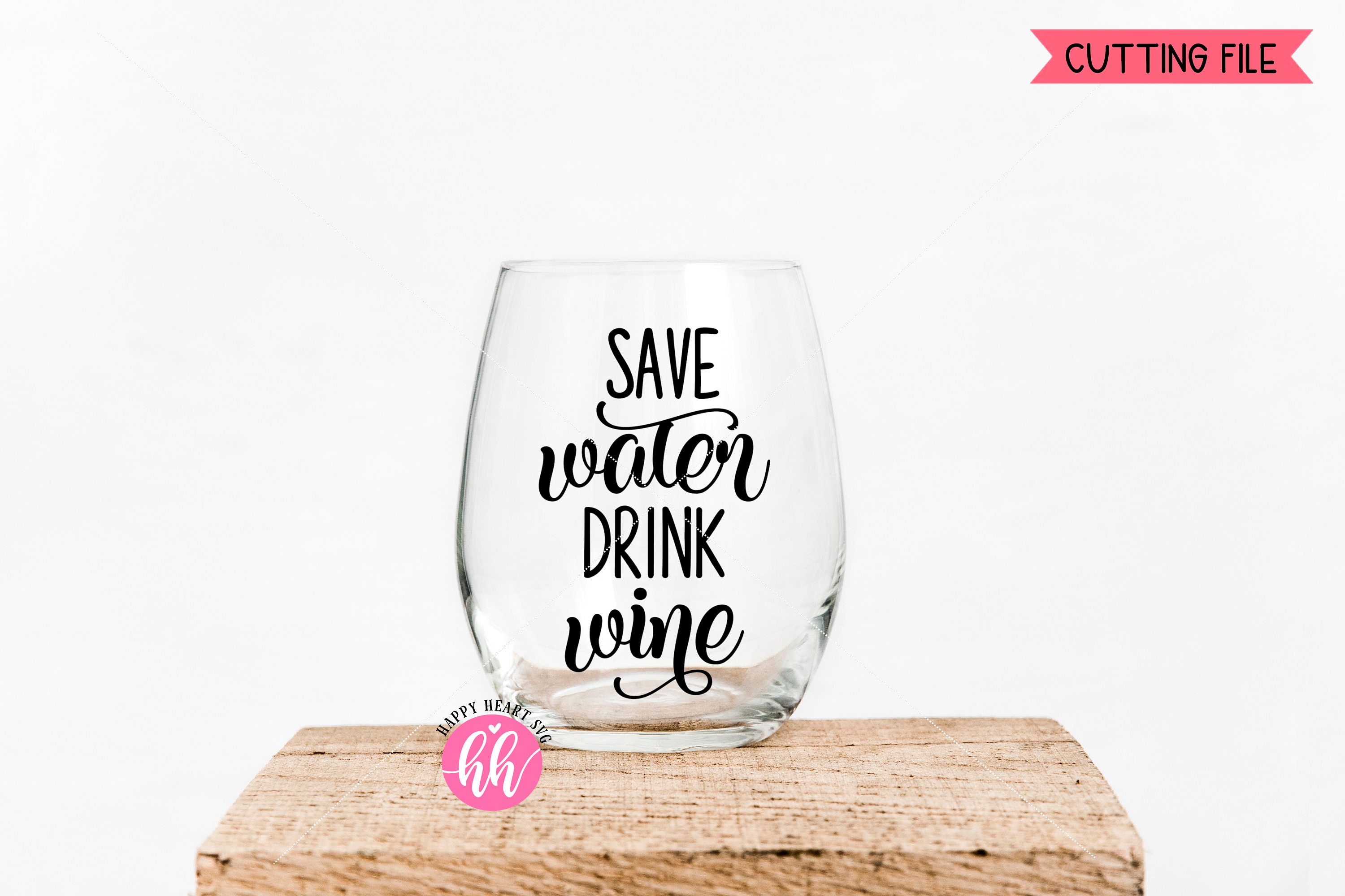 Save Water Drink Wine SVG Wine Svg and Dxf Instant Download - Etsy