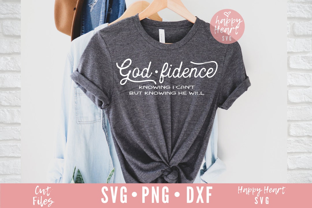 Godfidence Svg, Faith Svg, Christian Svg, Faith Saying SVG, Dxf,png ...