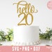 Hello 20 Svg, Cake Topper Svg, Twenty Svg, Hello Twenty Cake Topper Svg ...