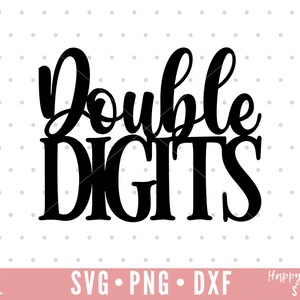 Double Digits Cake Topper SVG, Cake Topper Svg, Double Digits Svg ...