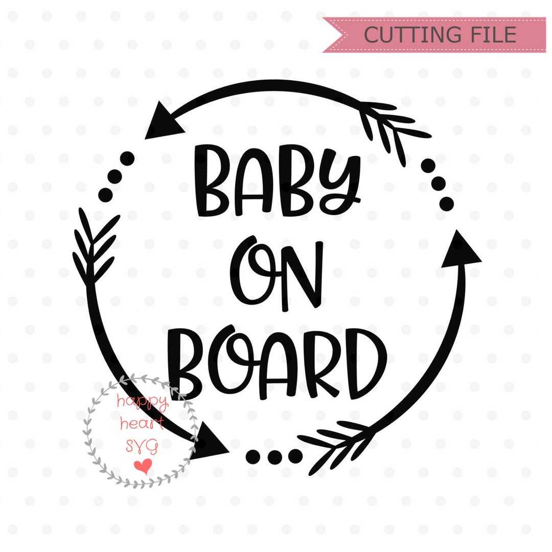 Baby on Board Svg, Little Human on Board SVG, Dxf and Png Instant ...